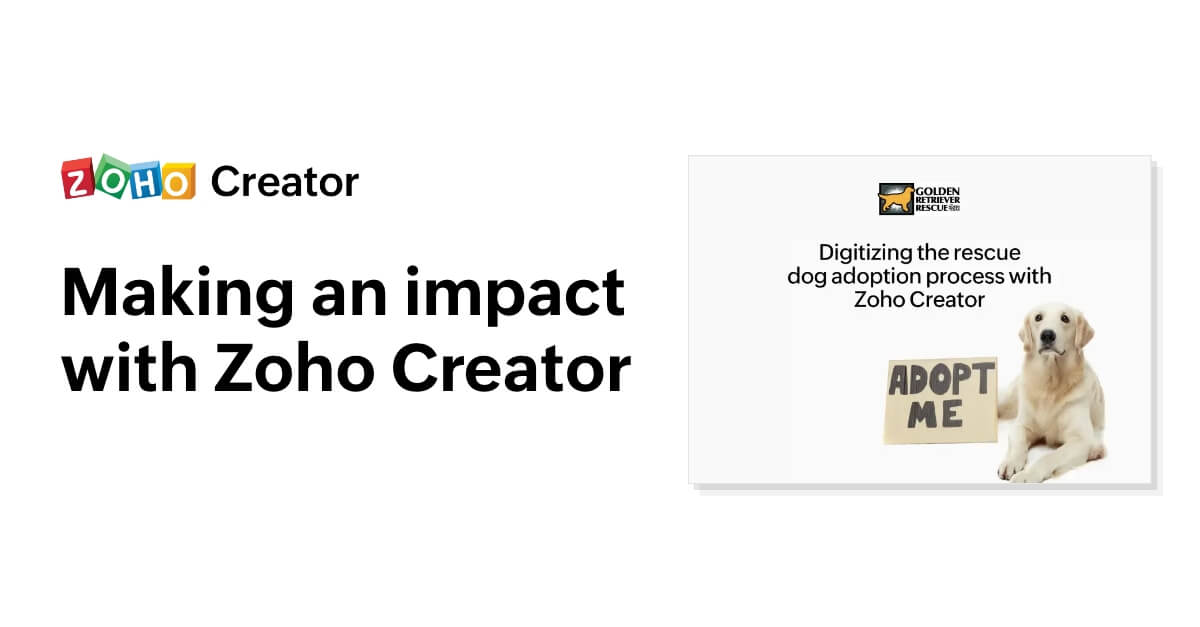 Digitizing the pet adoption process for GRRNT | Zoho Creator