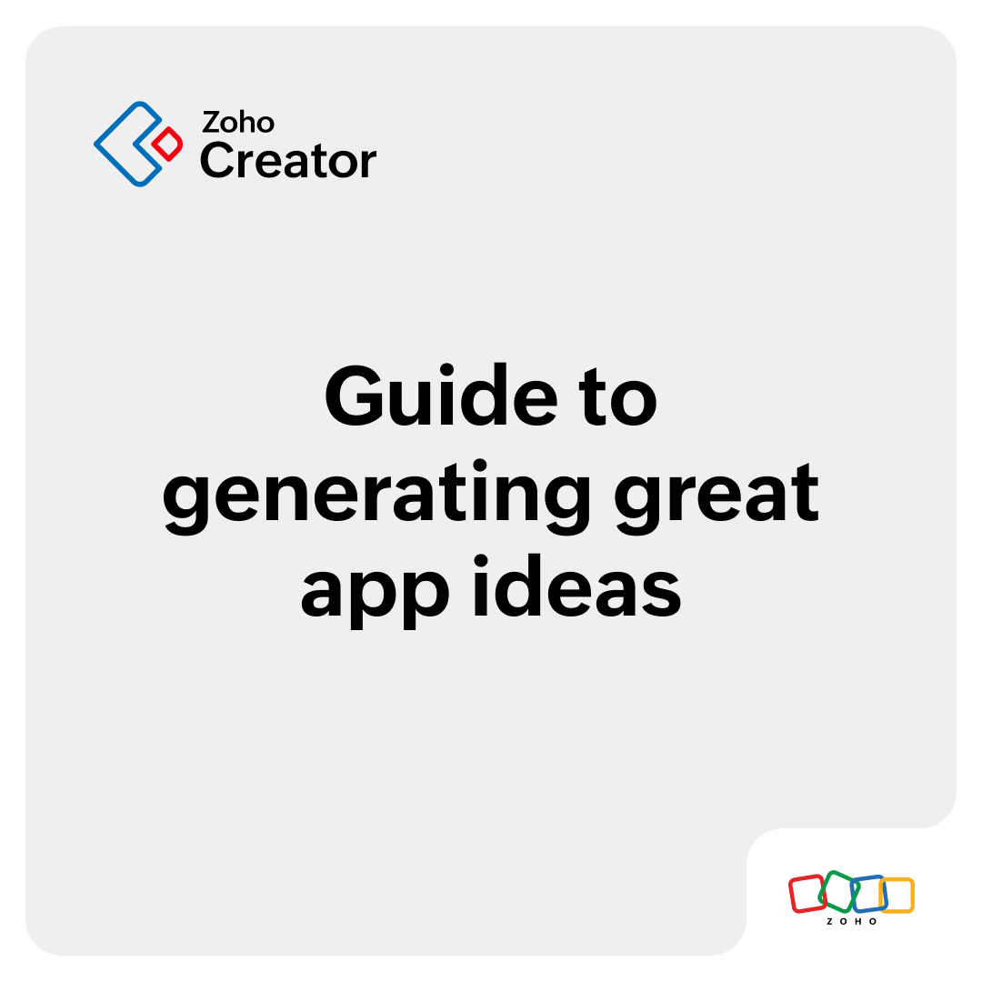 Generating app ideas | Zoho Creator