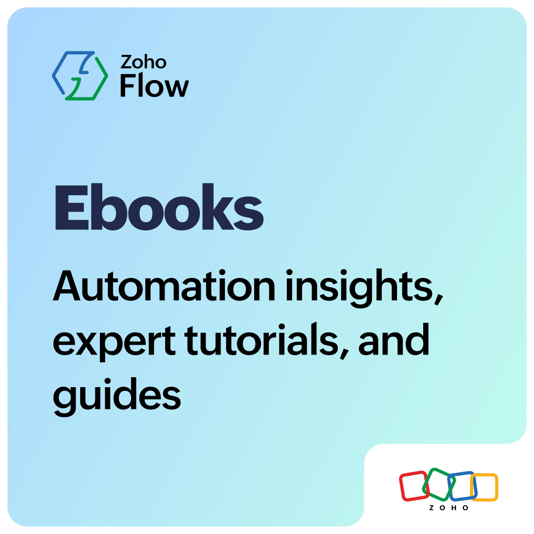Zoho Flow ebooks - Comprehensive guides, insights, & tutorials