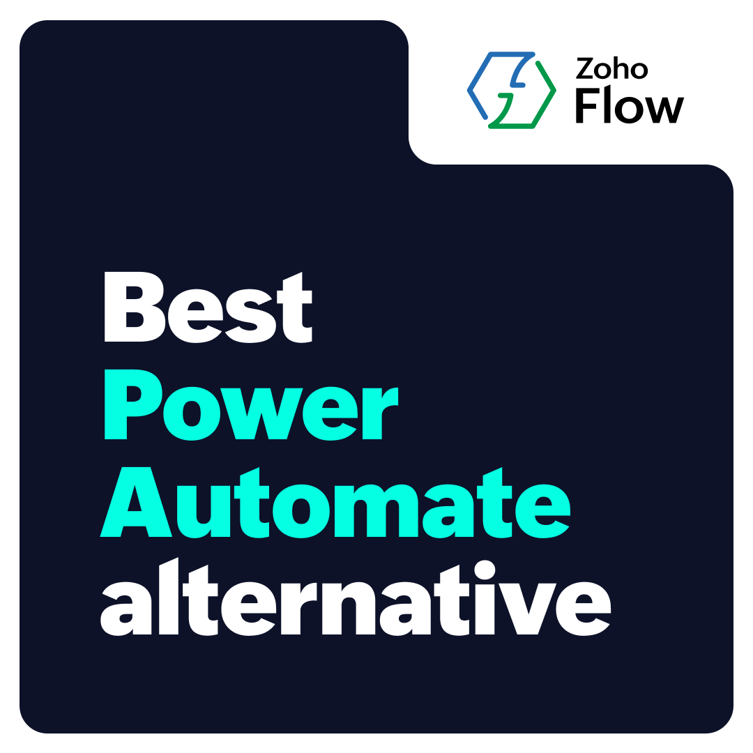 Power Automate vs. Zoho Flow: Detailed comparison guide