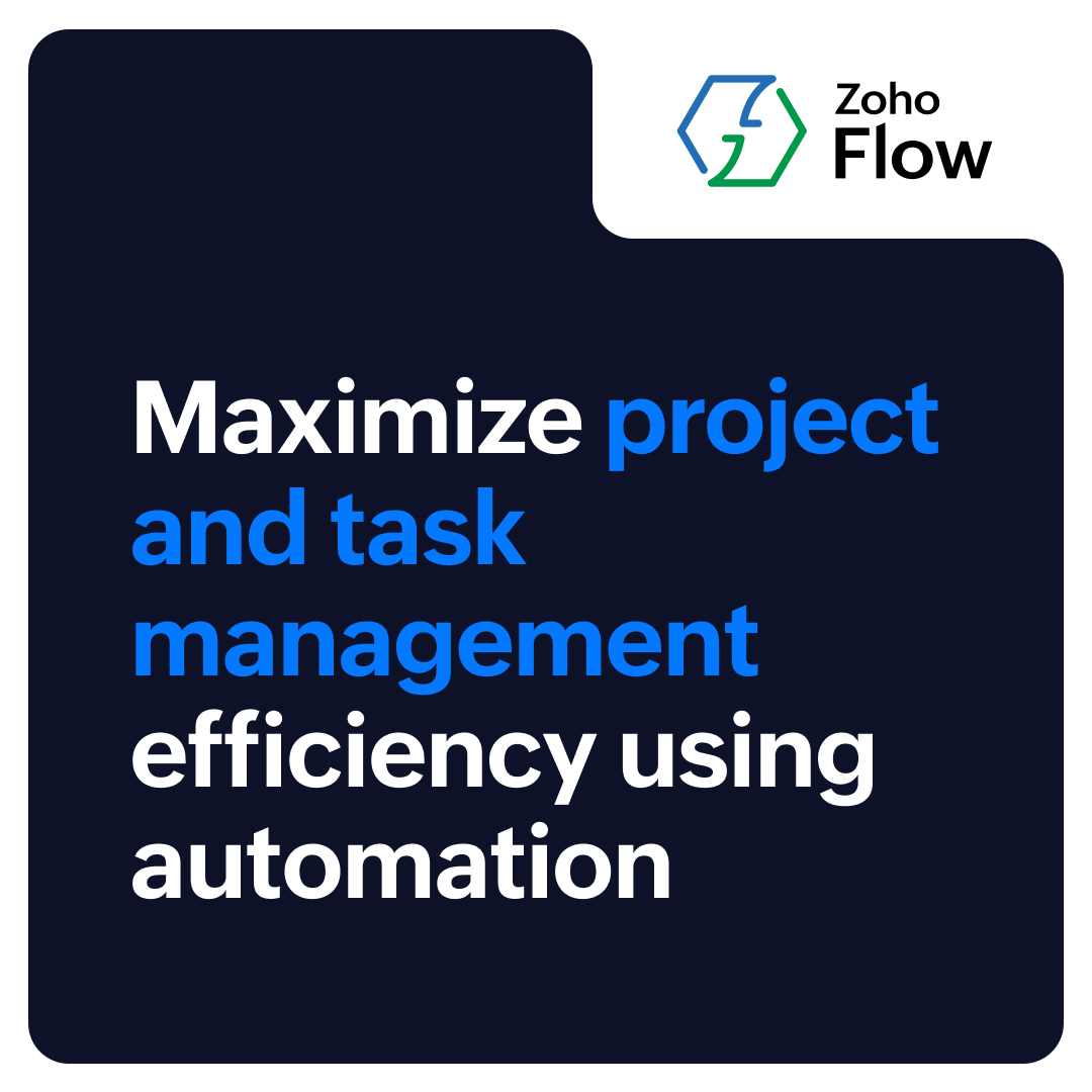 Automated project and task management - Zoho Flow