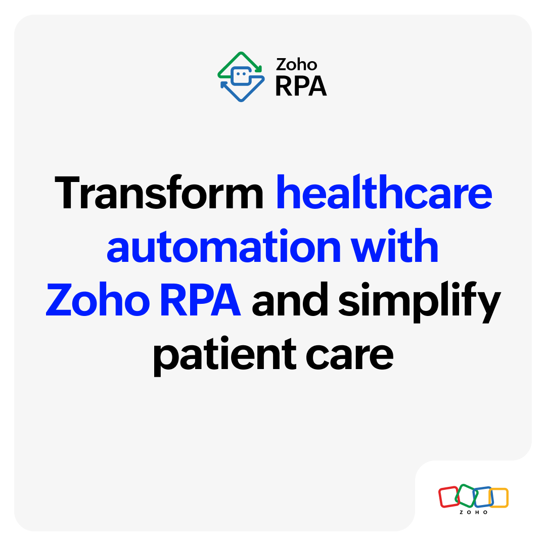 Healthcare automation: Zoho RPA solution for Healthcare