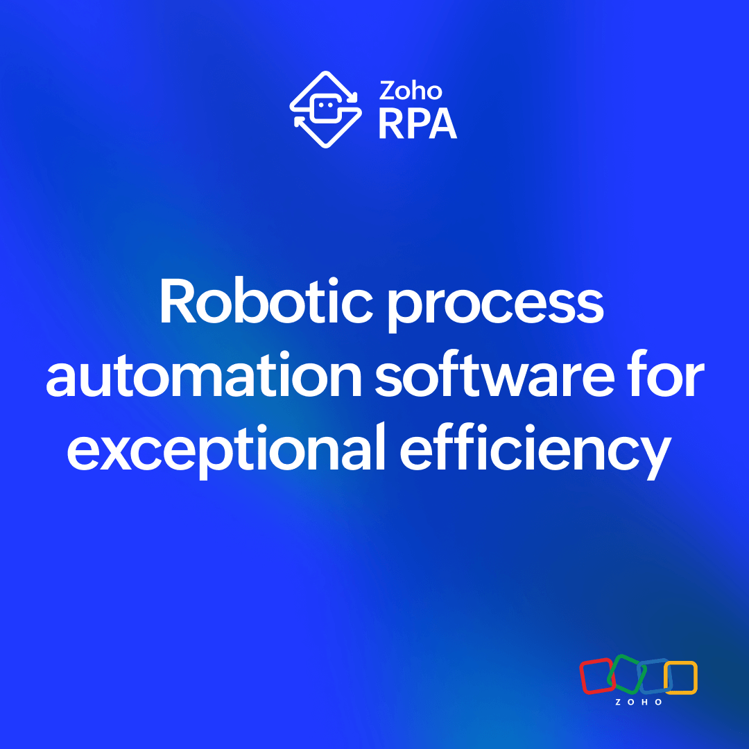 Robotic process automation (RPA) software - Zoho RPA Robotic process automation (RPA) software - Zoho RPA