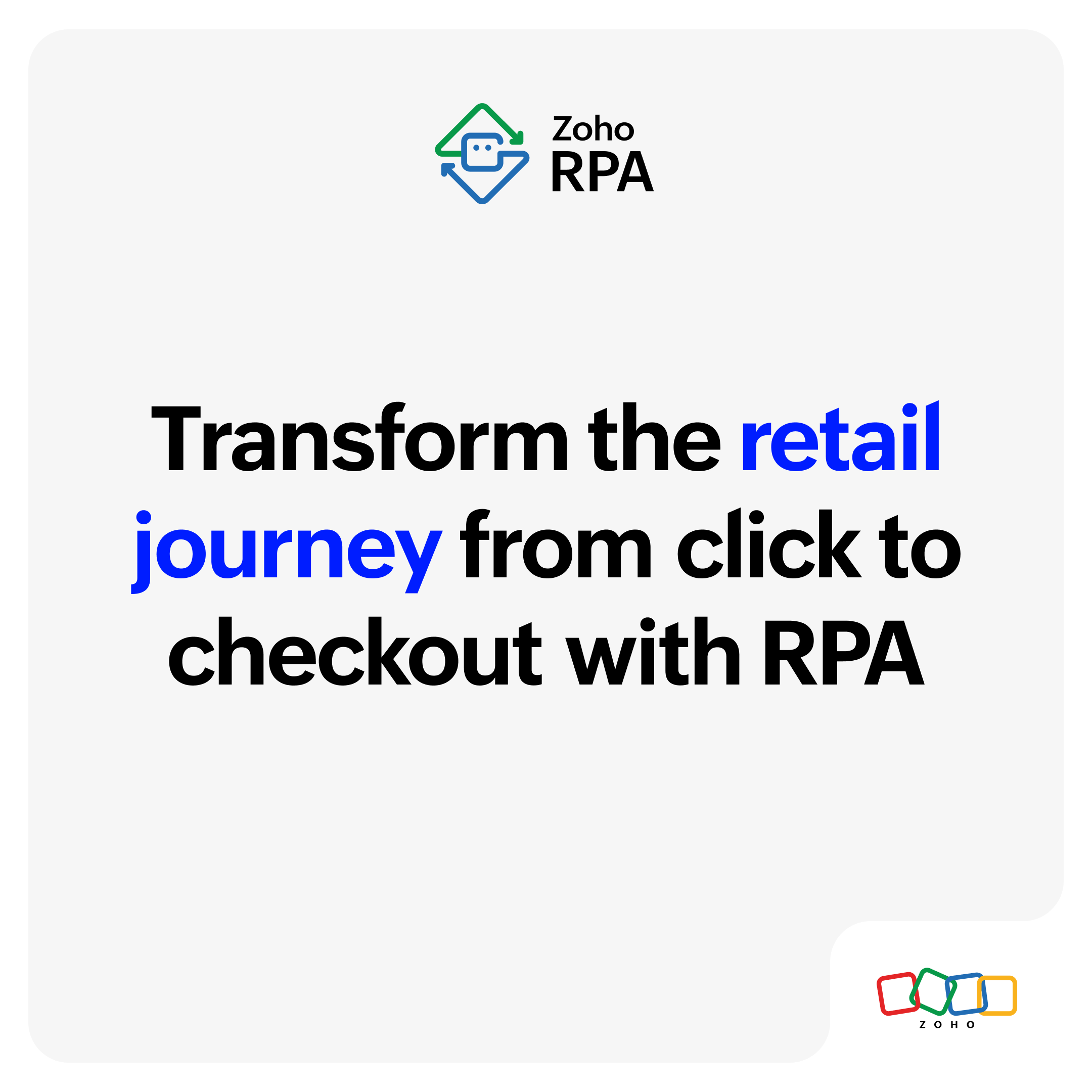 Retail automation: Zoho RPA solution for the retail industry Retail automation: Zoho RPA solution for the retail industry