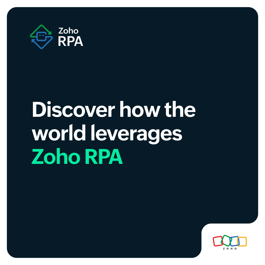 Robotic process automation use cases for 4+ key industries - Zoho RPA Robotic process automation use cases for 4+ key industries - Zoho RPA