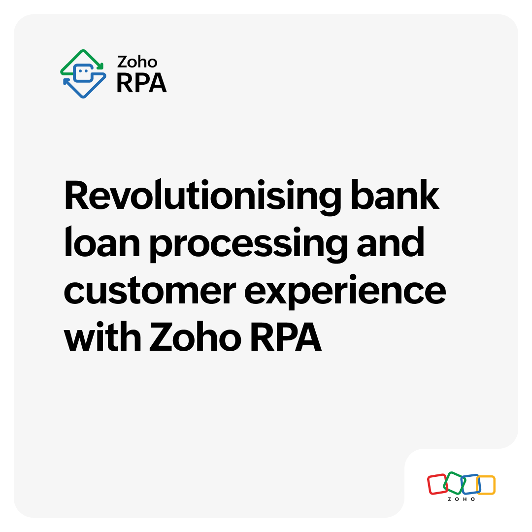 Banking | Loan Processing | Use-case | Zoho RPA Banking | Loan Processing | Use-case | Zoho RPA
